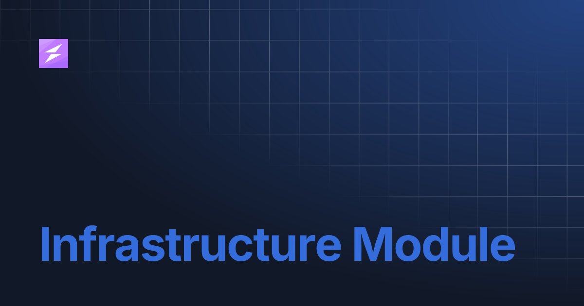 Infrastructure Module | STEPN GO WHITEPAPER