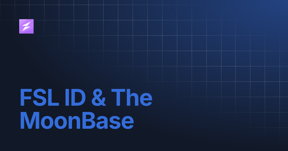 FSL ID & The MoonBase | STEPN GO WHITEPAPER